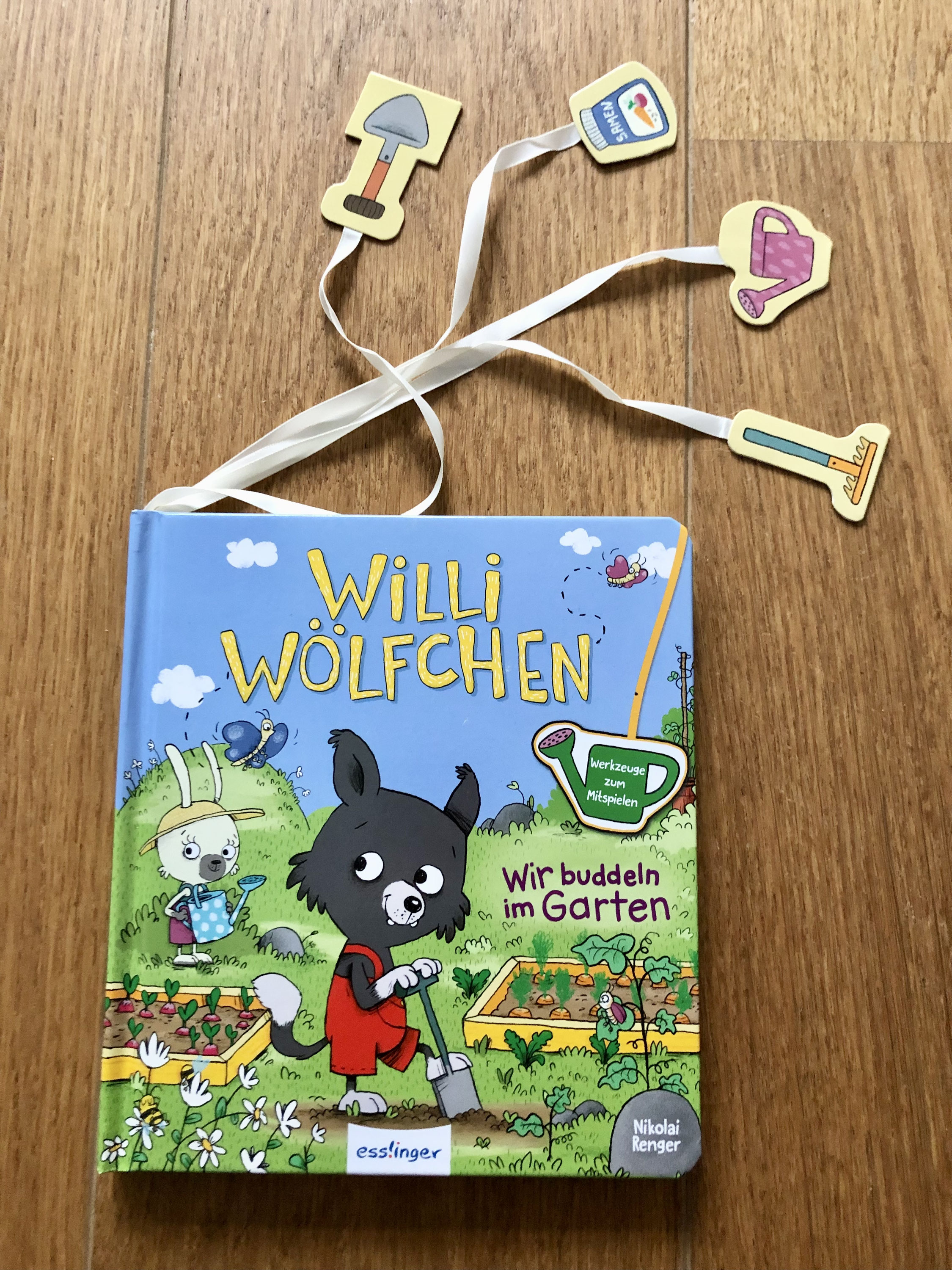 "Willy Wölfchen - Wir buddeln im Garten", Nikolai Renger, Julia Klee ...