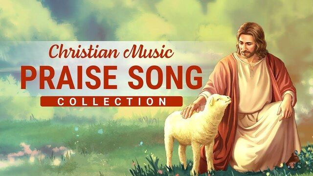 Praise Songs List And Lyrics - Praise Song Collection - salvationfromgod