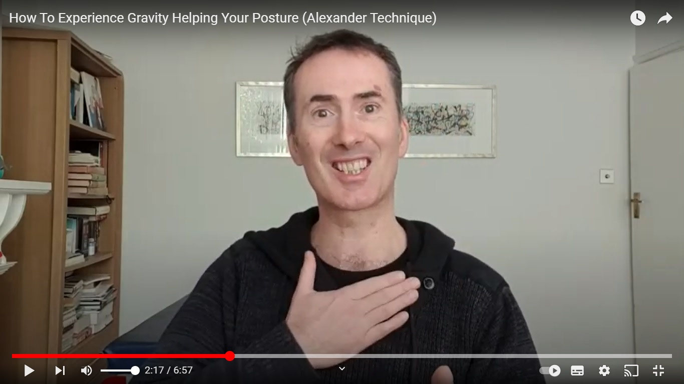 How To Experience Gravity Helping Your Posture - Alexander Technique ...