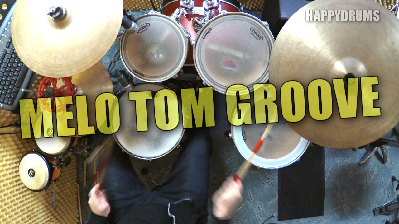 Melo Tom Groove - HAPPYDRUMS