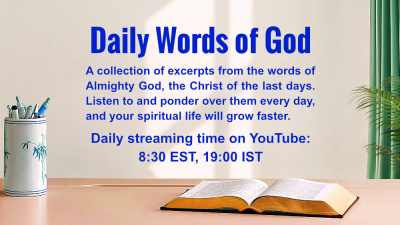 Daily Words of God | "Knowing God Is the Path to Fearing God and ...