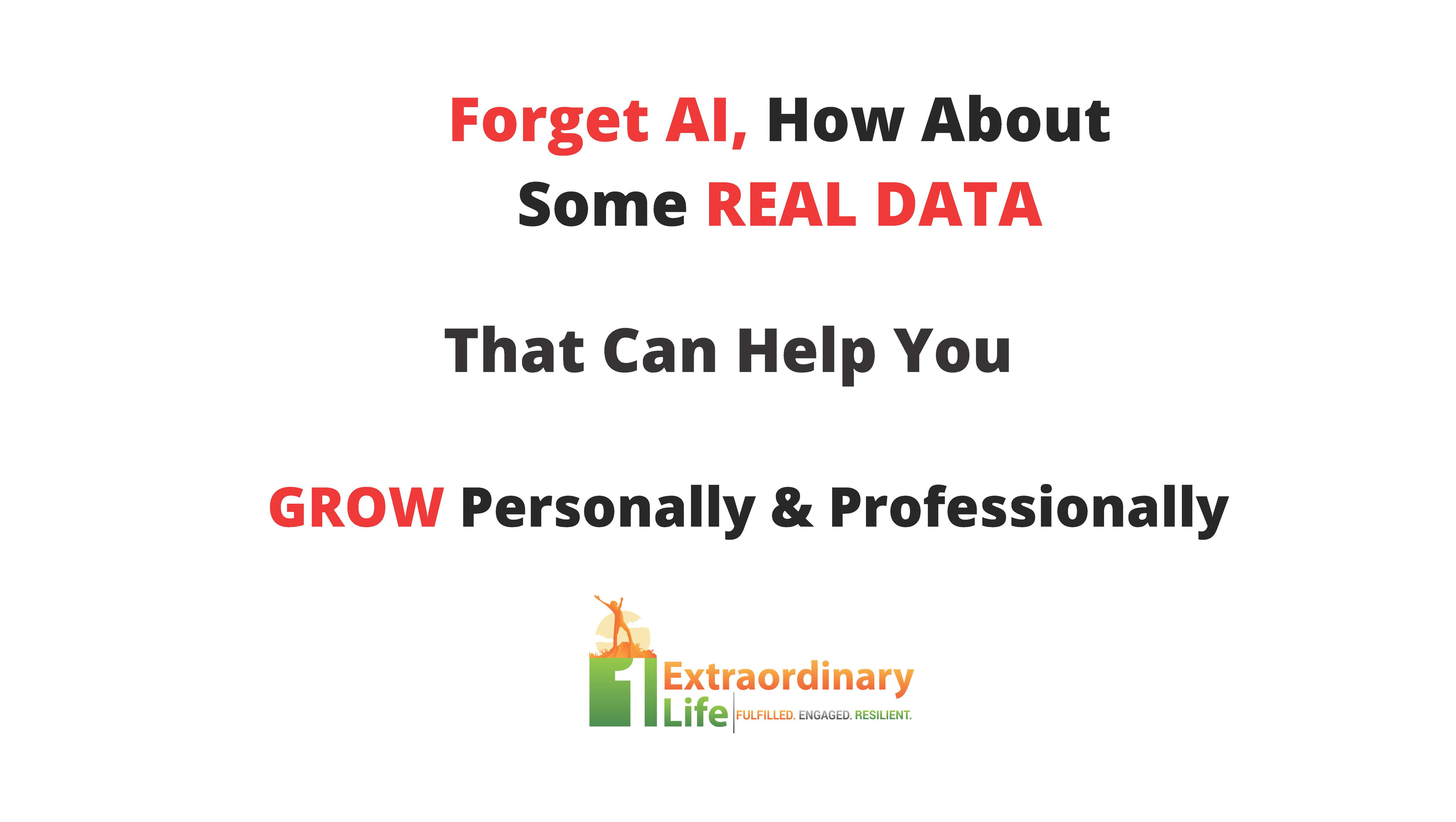 Two Data Points That Can Help Transform Us - 1ExtraordinaryLife.com