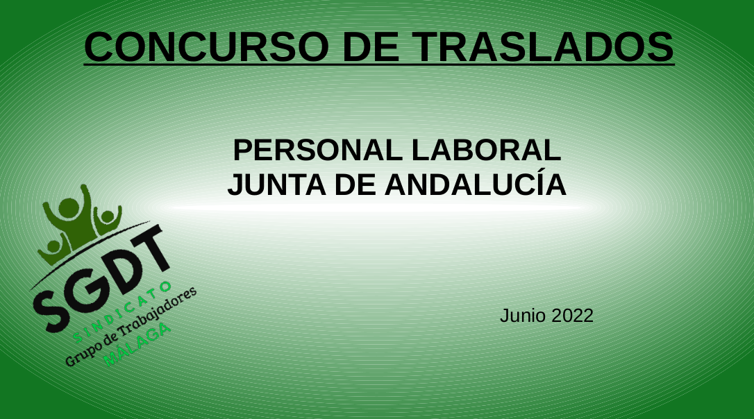 INFORMACIÓN CONCURSO DE TRASLADOS 2022 - Página web de SGDT Málaga
