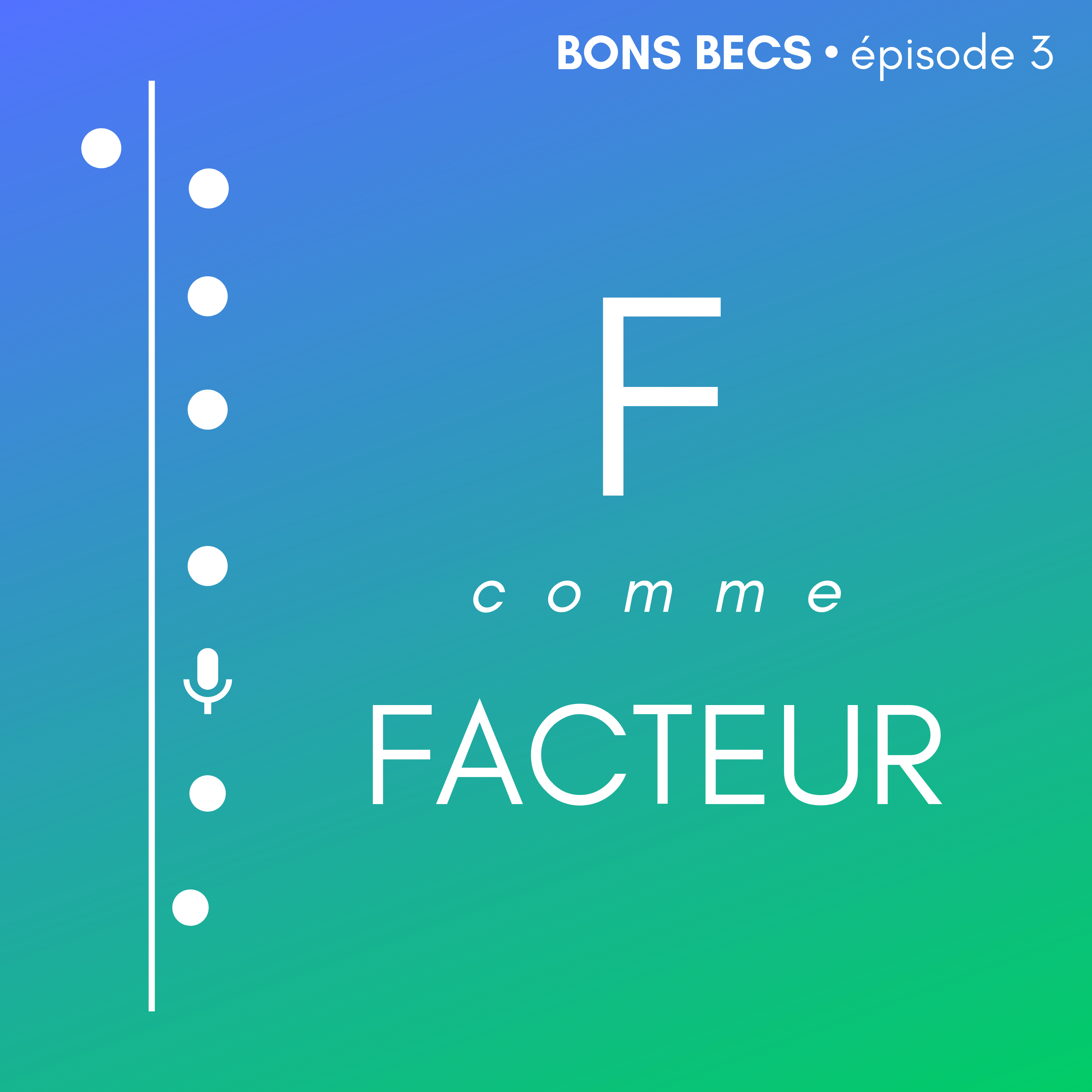 Épisode 3 • F comme FACTEUR - Site de bonsbecs