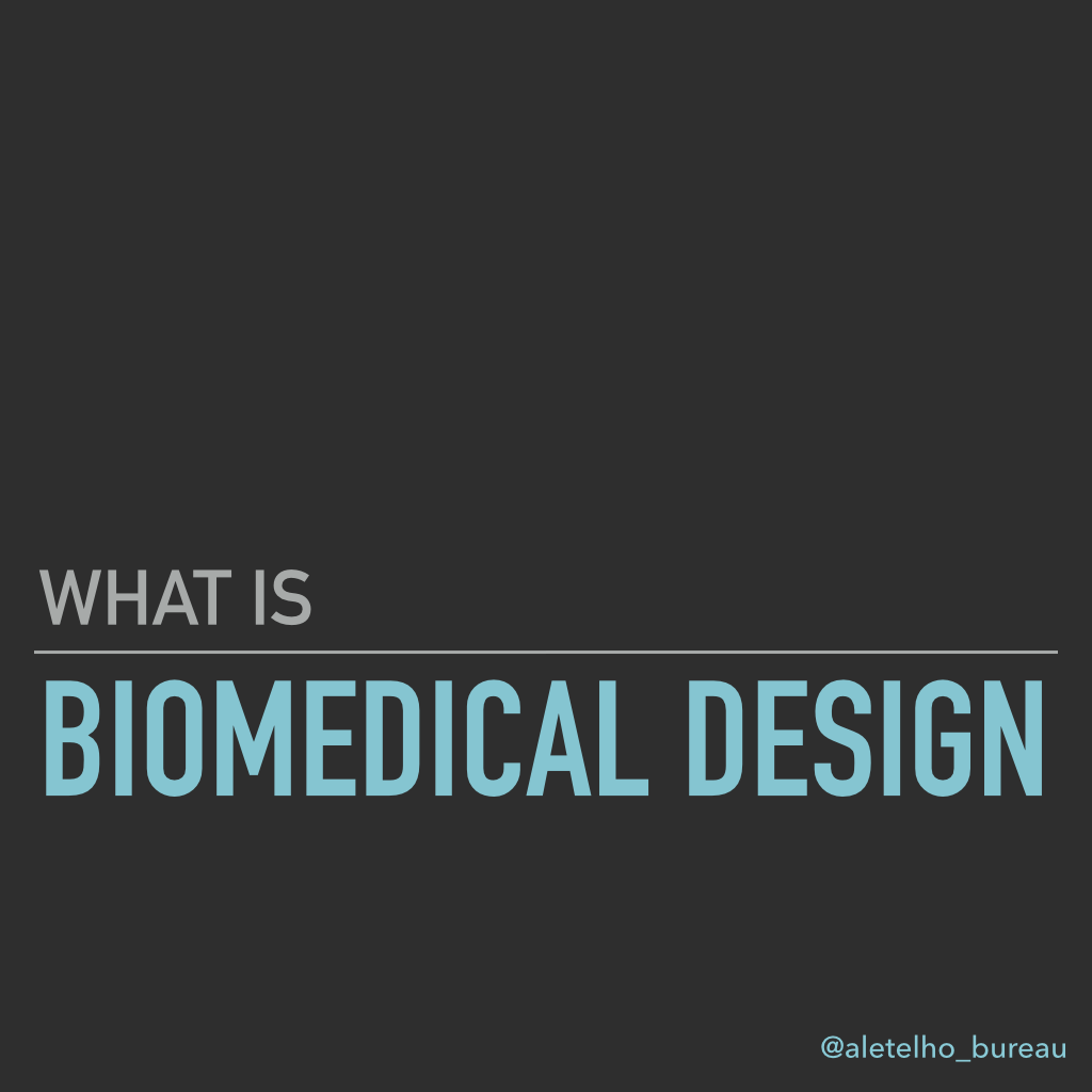 What is Biomedical Design? - Página web de aletelhoportfolio