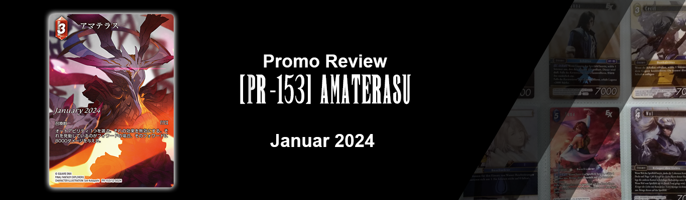 Januar 2024 Promo: [PR-153] Amaterasu - FFTCG.org
