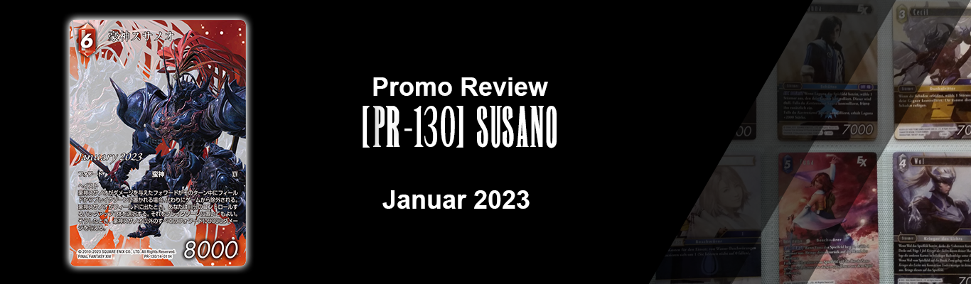 Januar 2023 Promo: [PR-130] Susano, Herr der Feste - FFTCG.org