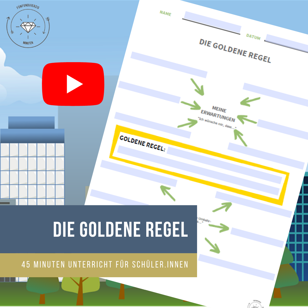 Die Goldene Regel - 45 Minuten