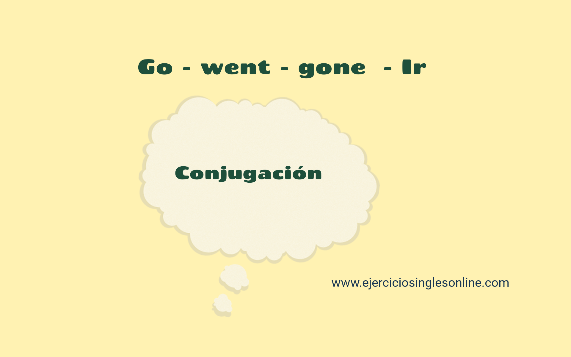 Go - Conjugación - Ejercicios inglés online