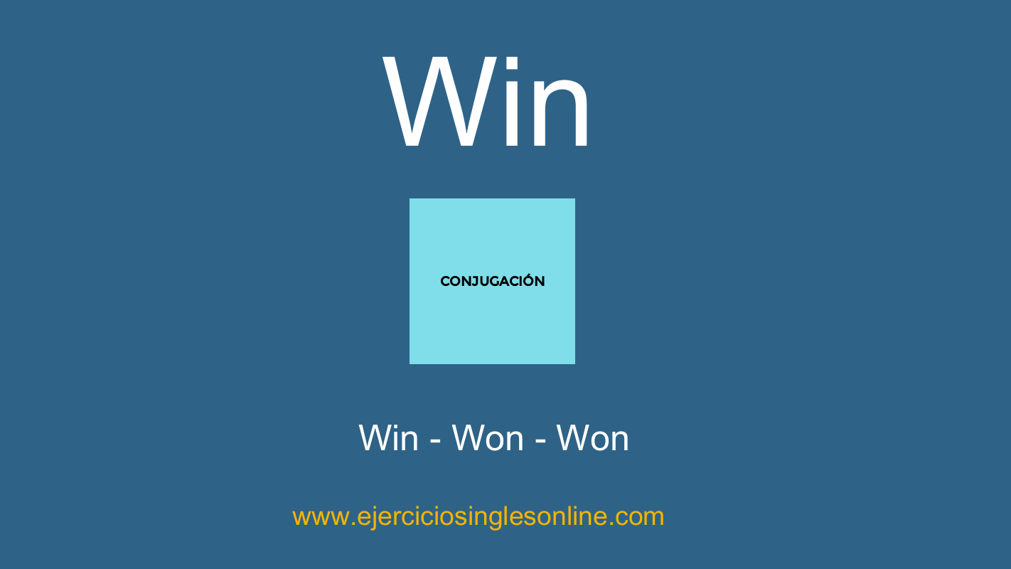 Win - Conjugación - Ejercicios inglés online