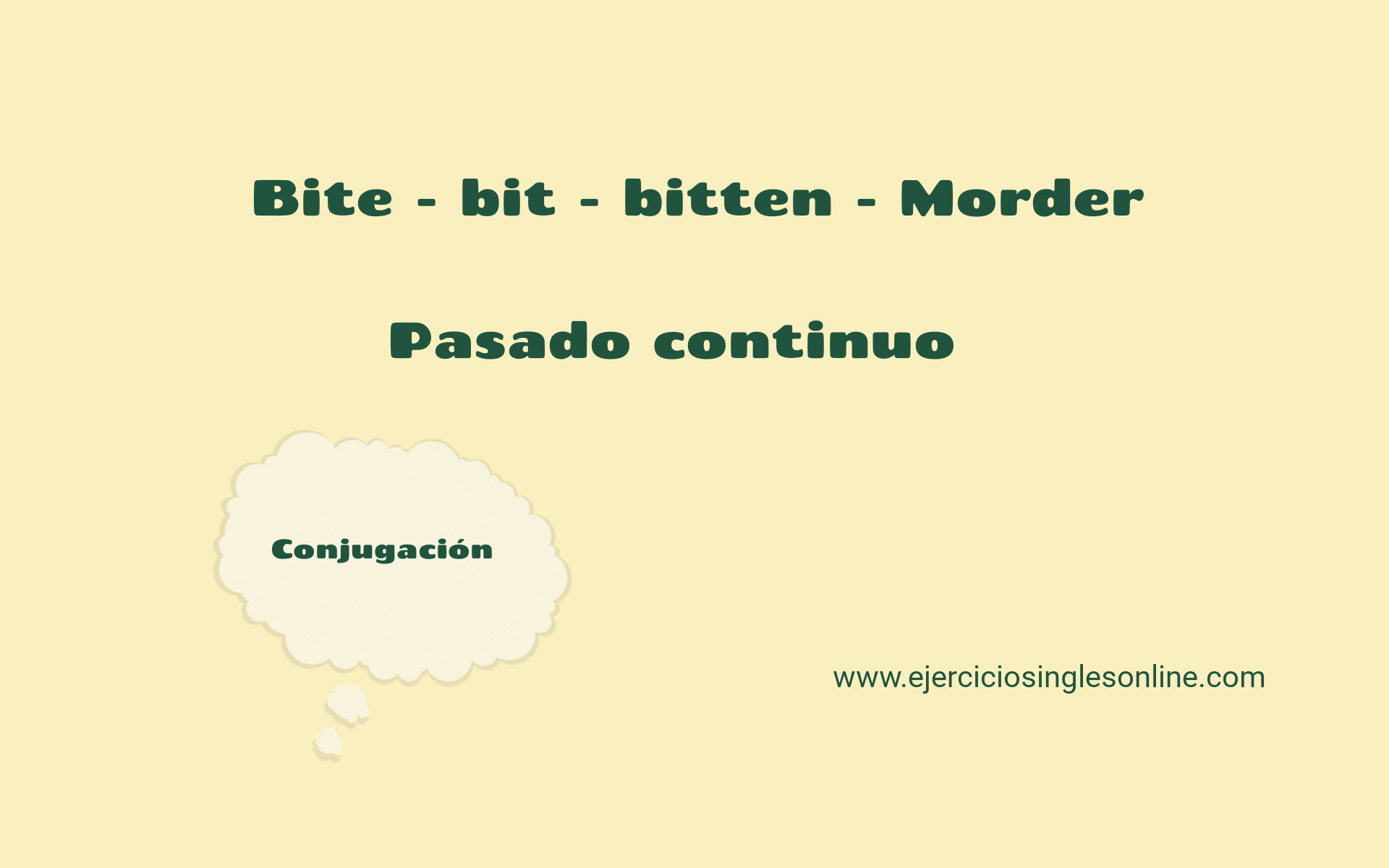 Bite - Pasado continuo - Ejercicios inglés online