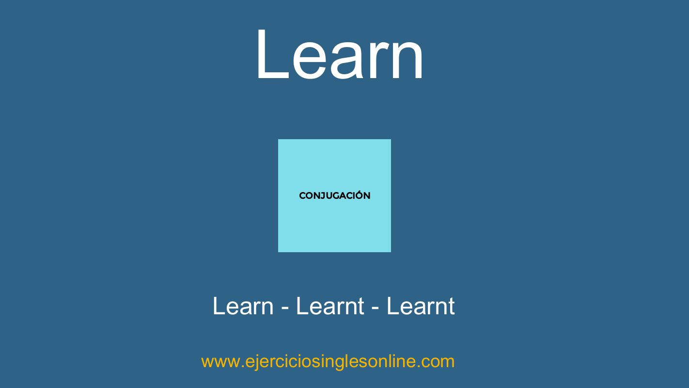 Learn - Conjugación - Ejercicios inglés online