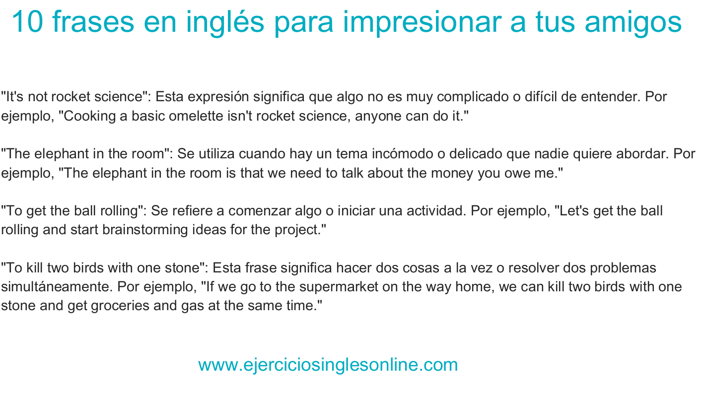 10 frases en inglés para impresionar a tus amigos - Ejercicios inglés ...