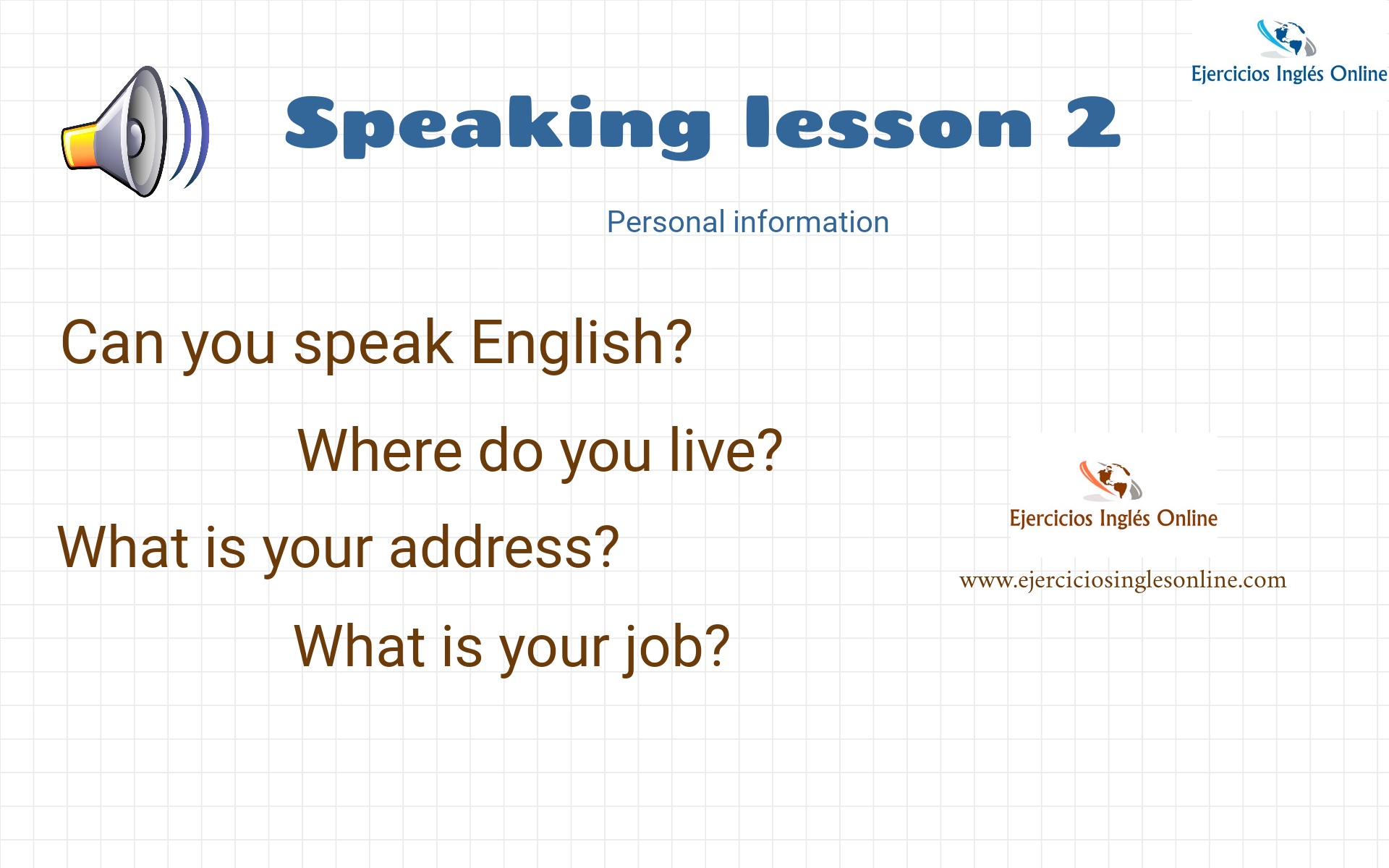 Speaking lesson 2 - Beginners - Exercise - Ejercicios inglés online