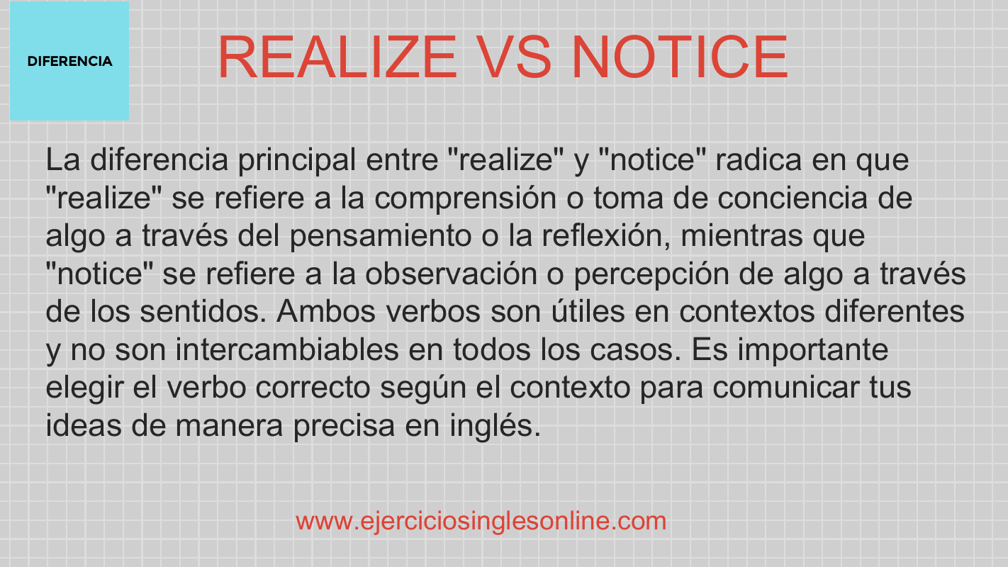 Realize vs Notice - Diferencia en inglés - Ejercicios inglés online