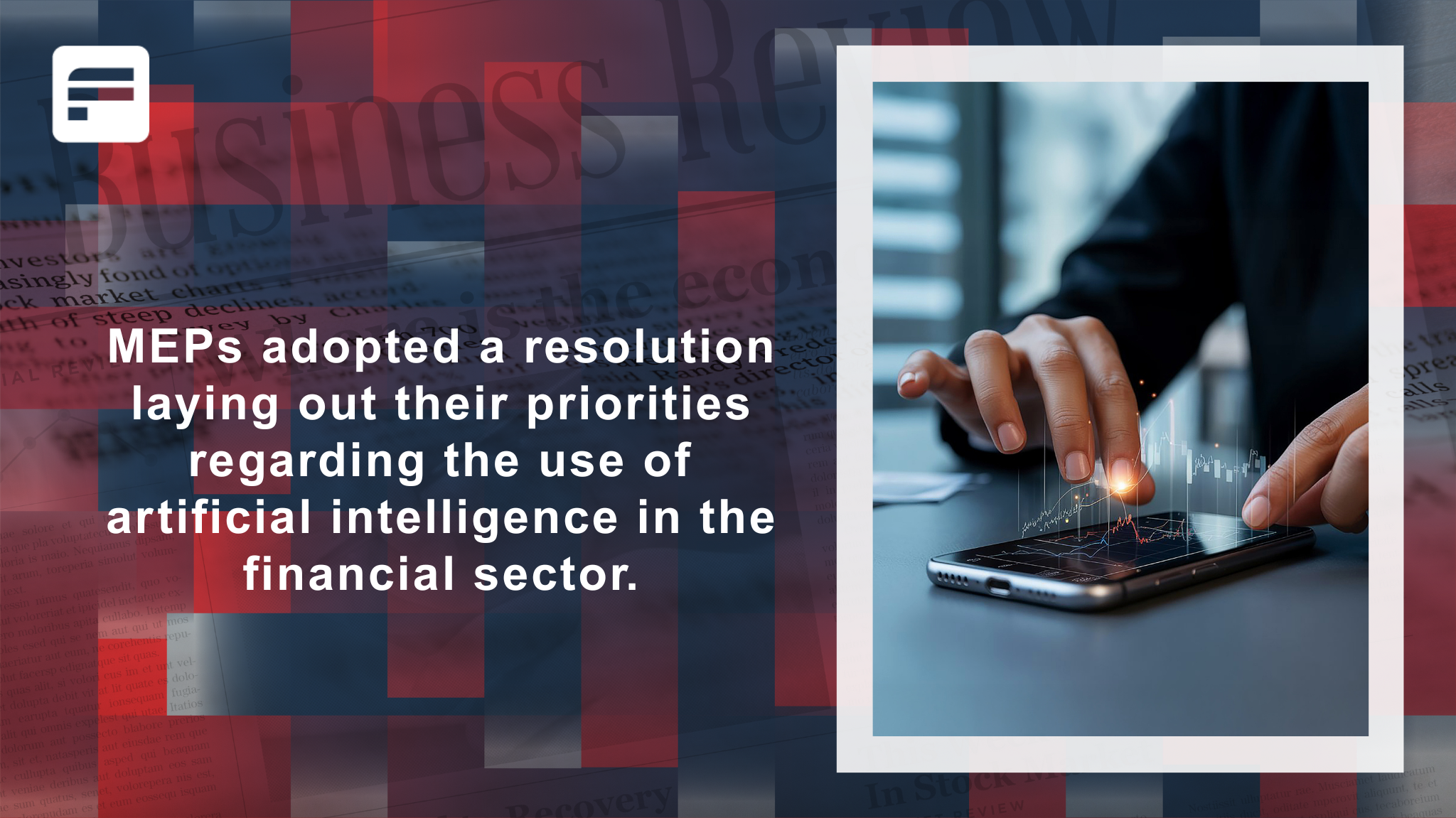 MEPs give guidelines for use of AI in the financial sector - Federation ...
