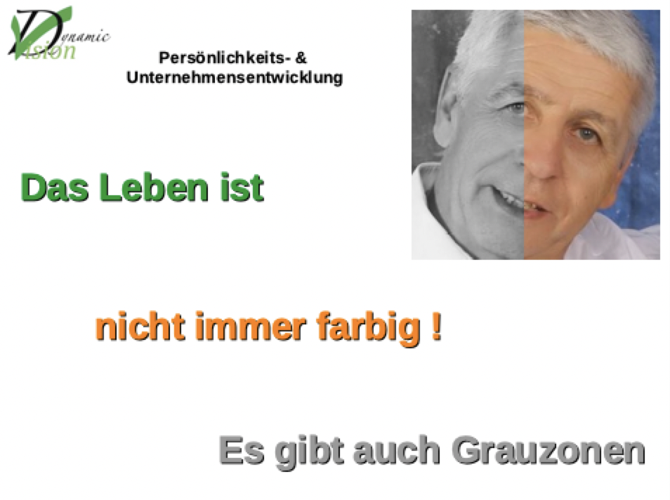 Das Leben ist - dynamic-vision-persoenlichkeits Webseite!