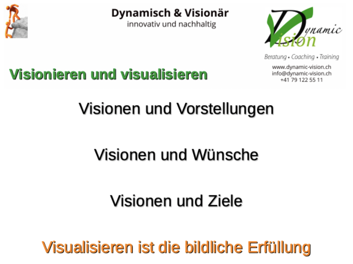 Visionieren und visualisieren - dynamic-vision-persoenlichkeits Webseite!
