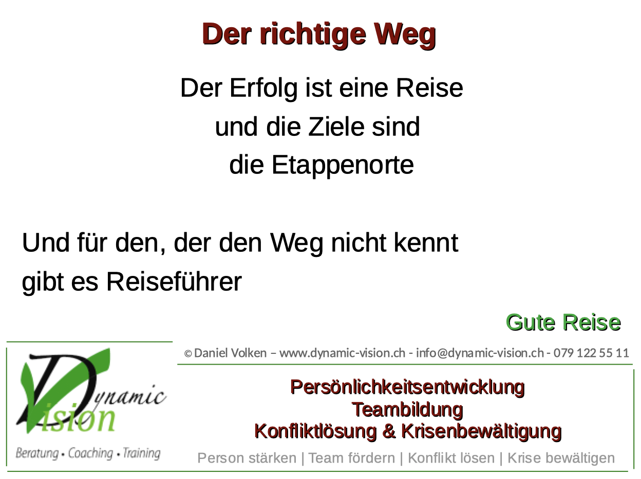 Der richtige Weg - dynamic-vision-persoenlichkeits Webseite!