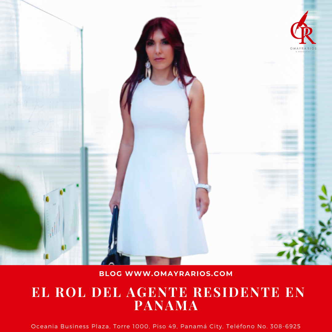 EL ROL DEL AGENTE RESIDENTE EN PANAMÁ - Página web de omayrarios-com