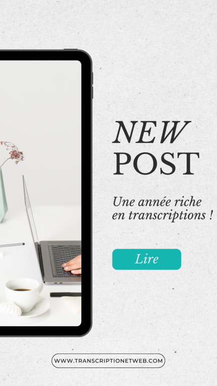 Une année riche en transcriptions ! - Transciptrice audio