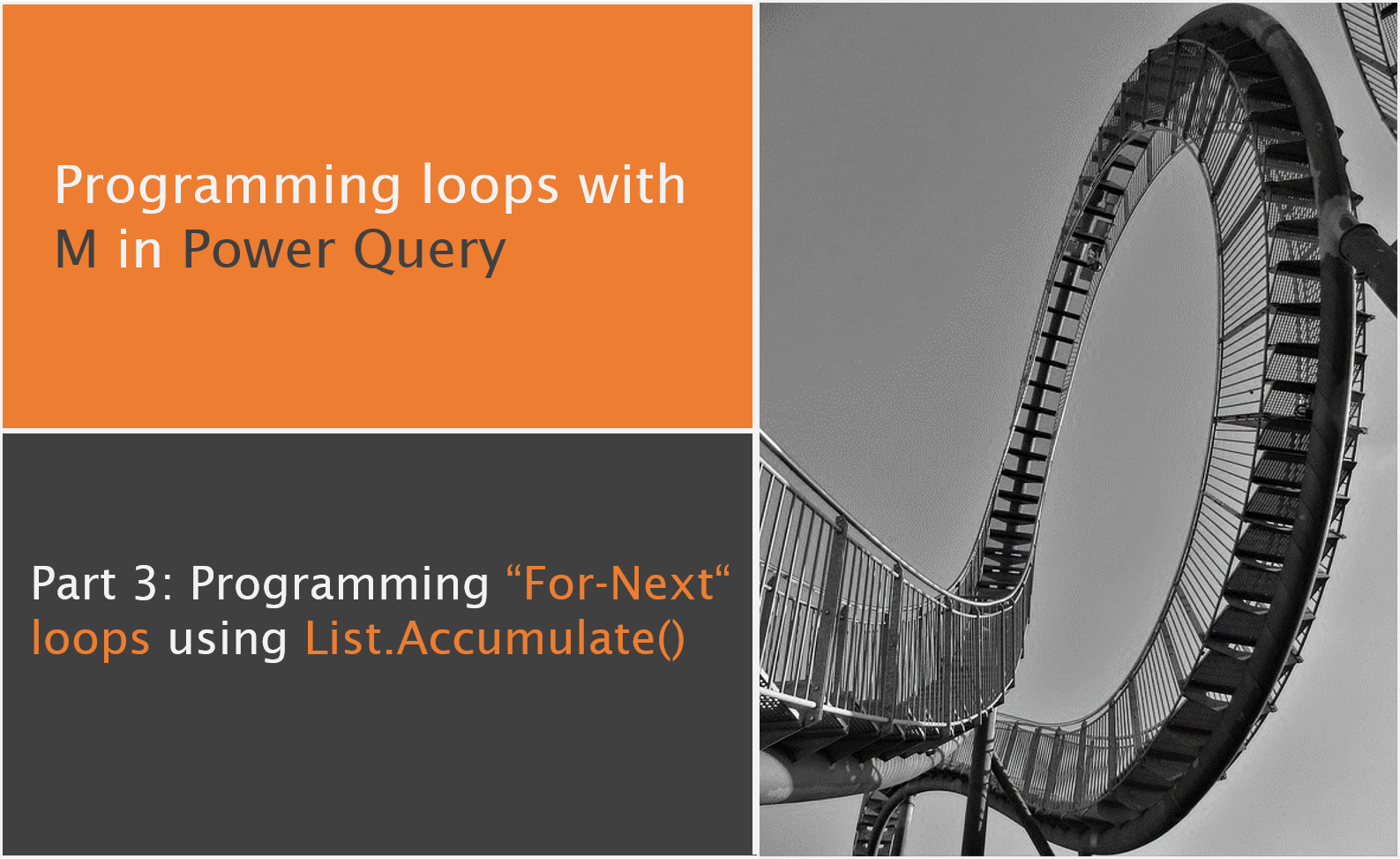 Part 3: Programming "For-Next"-Loops using List.Accumulate() in M for ...