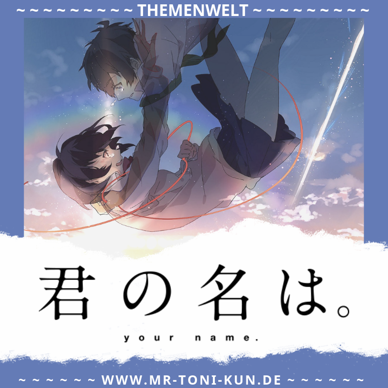 Your Name. - Mr_Toni_Kun - Blog