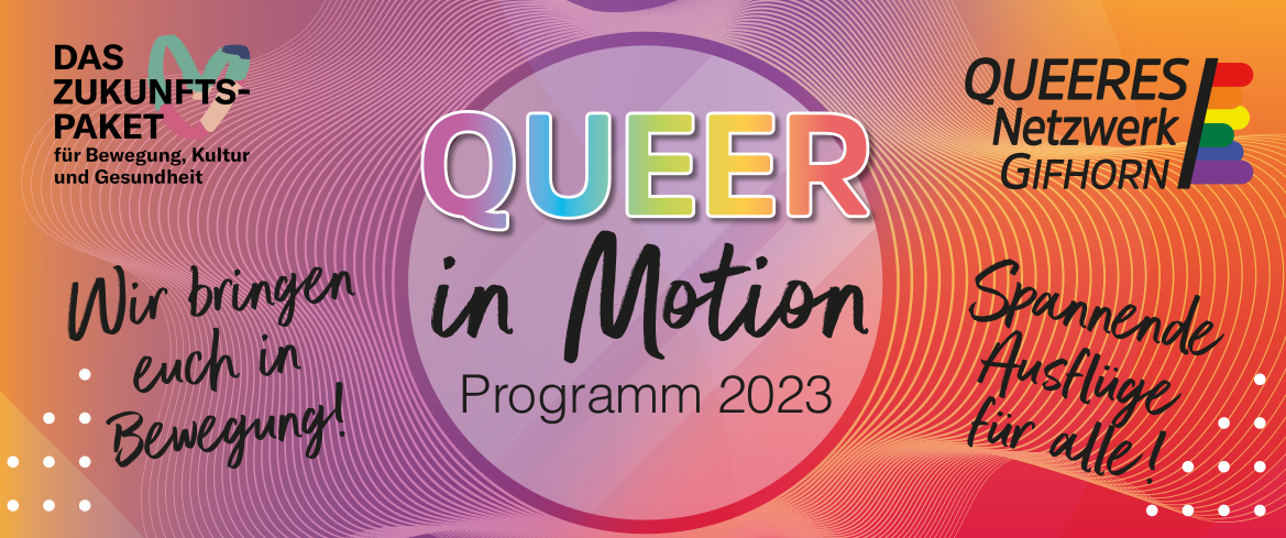 ANMELDUNG: Queer in Motion Programm 2023 - Queeres Netzwerk Gifhorn