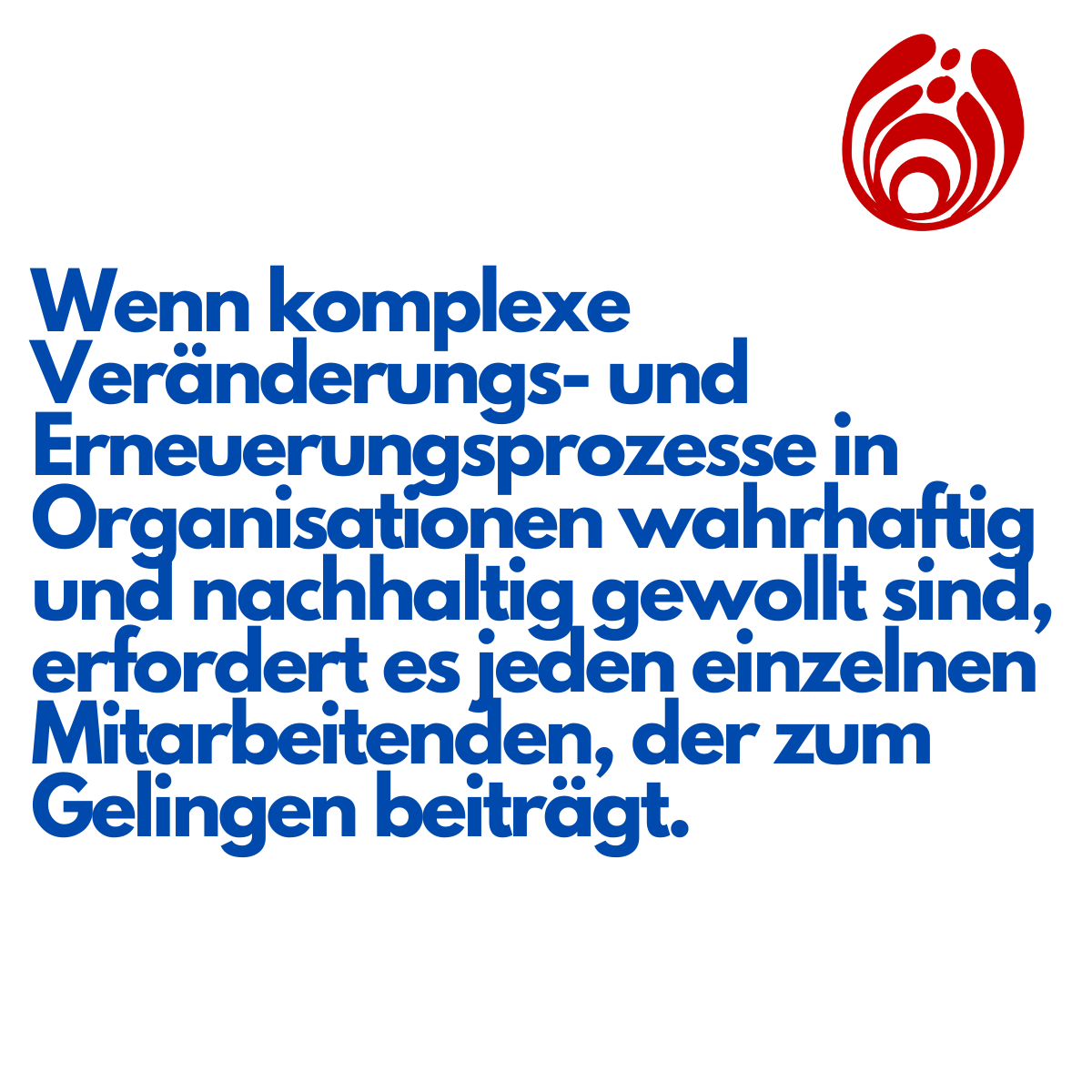 Schlummerndes Potential in Organisationen entfachen. - www.sabinestock.com