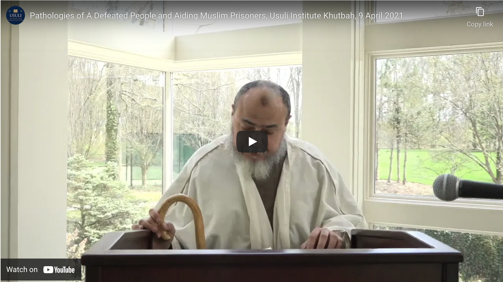 "Pathologies of A Defeated People and Aiding Muslim Prisoners" - The ...