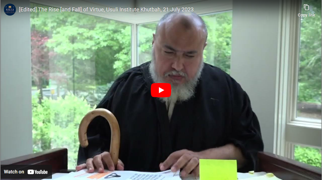 The Rise [and Fall] of Virtue - The Usuli Institute