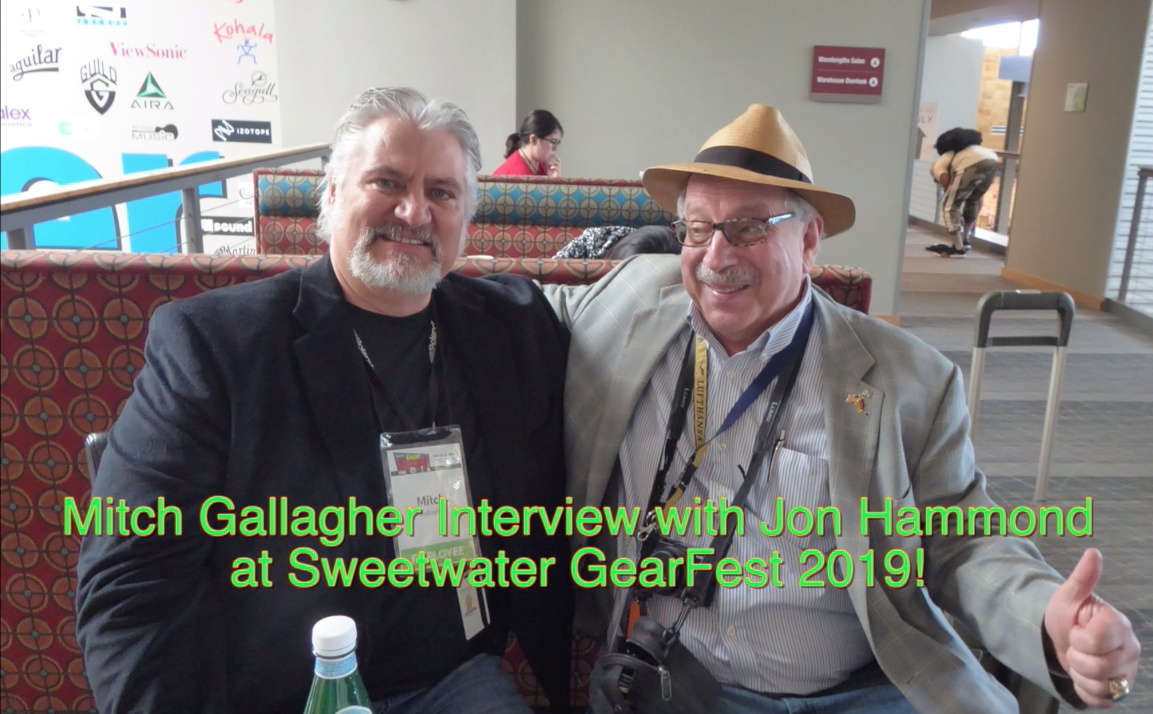 Mitch Gallagher Interview With Jon Hammond At Sweetwater Gear Fest 2019 ...