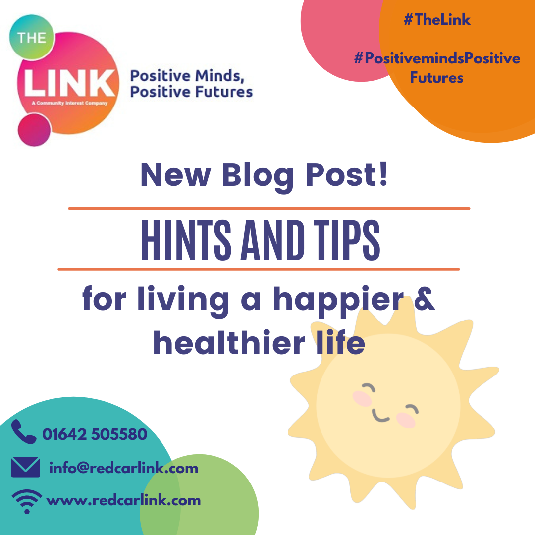 Hints and Tips for living a happier and healthier life - The Link