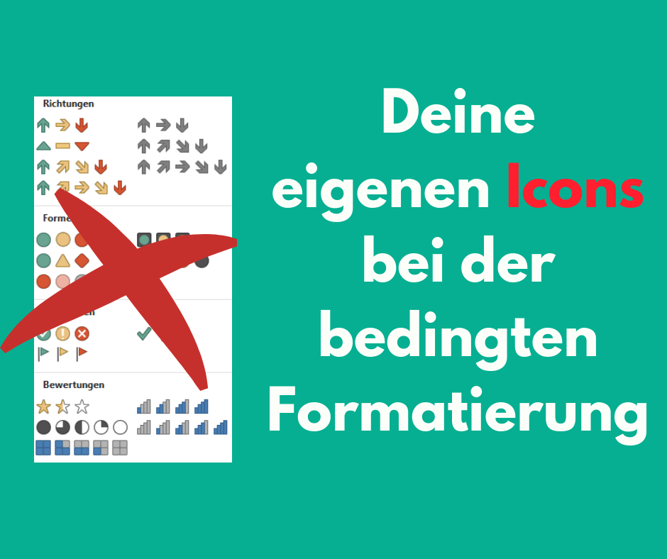 Excels bedingte Formatierung mit deinen eigenen Icons - Excel Tipps und ...