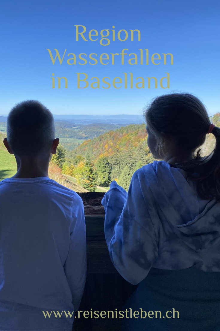Beliebtes Ausflugsziel: Region Wasserfallen in Baselland - Reisen ist Leben