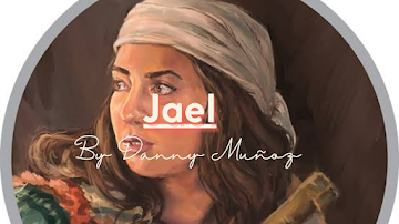 Jael - Página web de miblogunacitacelestial