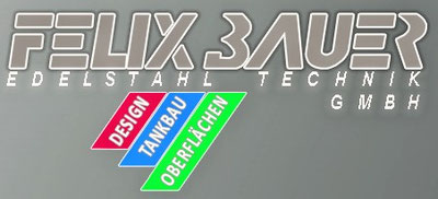 Felix Bauer GmbH - Edelstahlverarbeitung - edelstahl-bauers Webseite!