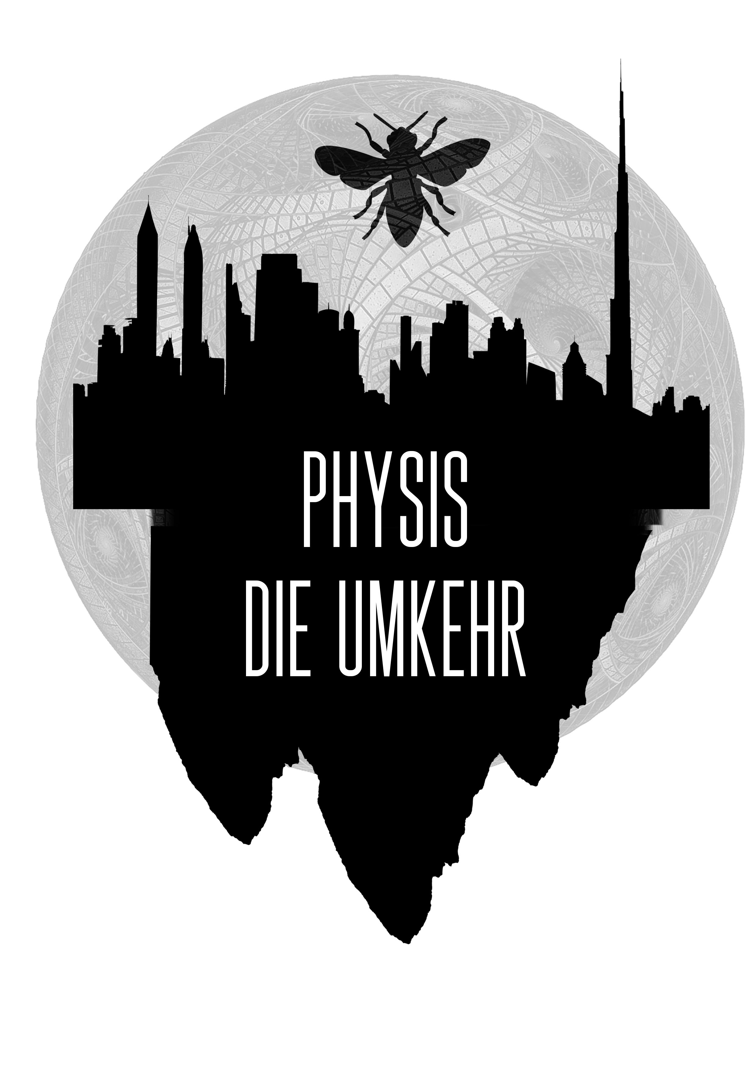 PHYSIS - DIE UMKEHR - sophie-hilger-autorins Webseite!