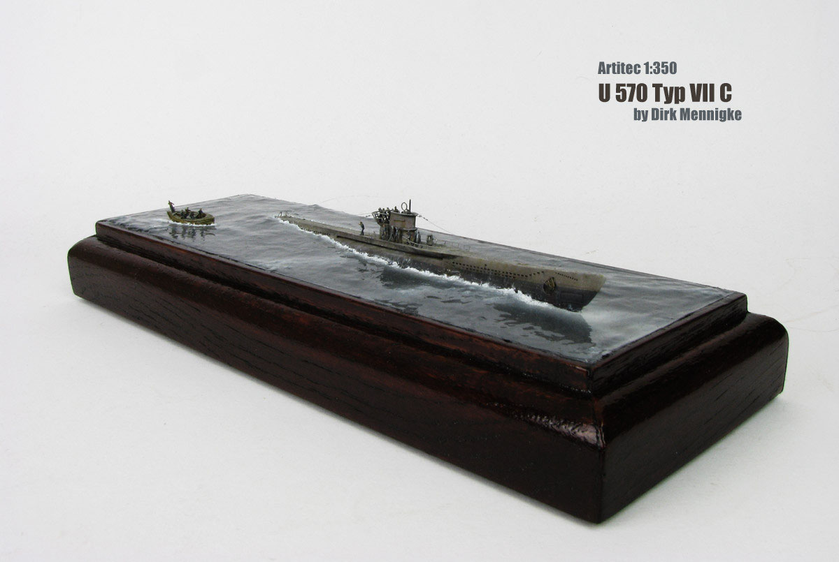 The Capture Of U 570 1:350 Artitec by Dirk Mennigke - Modellschmiede ...