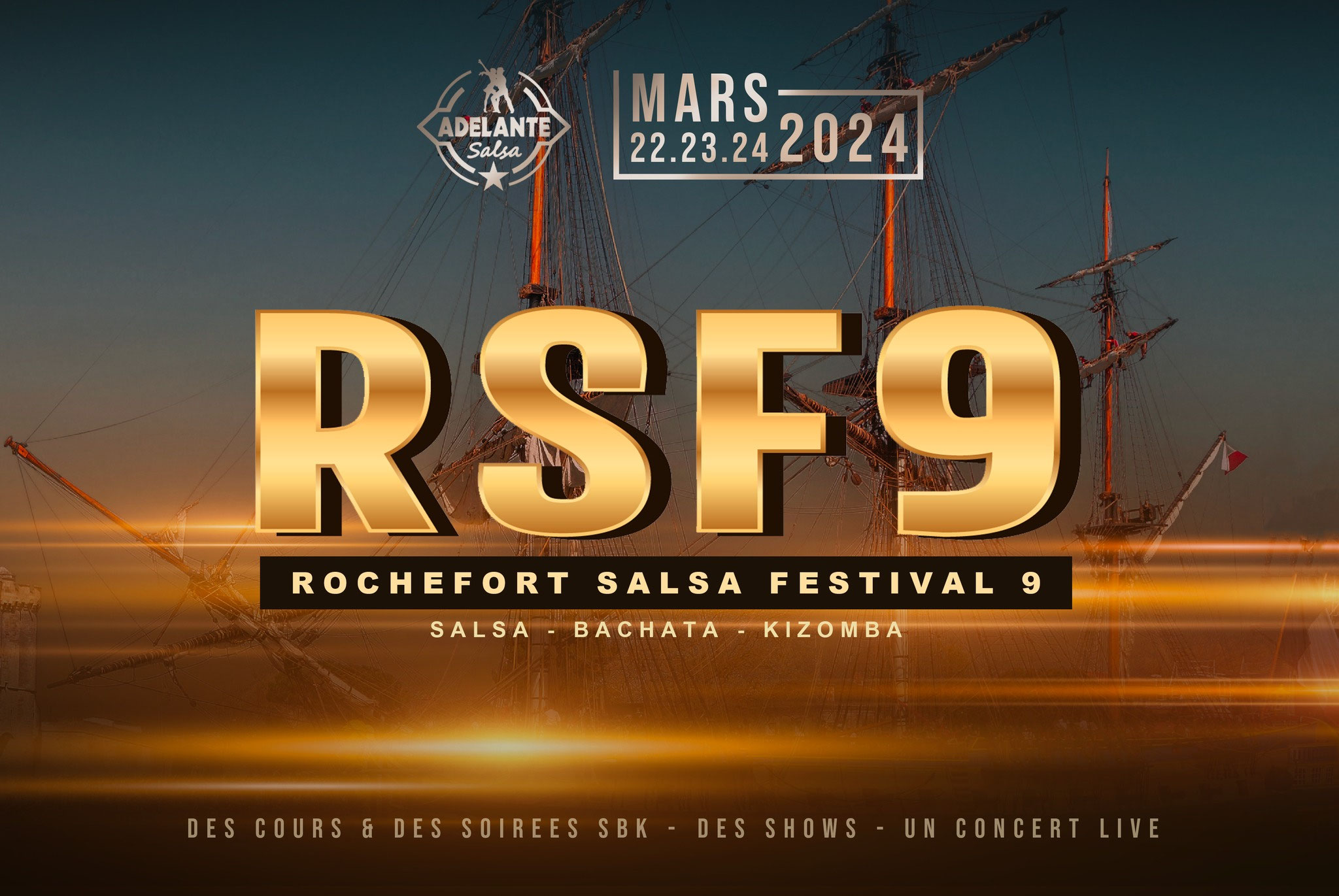 ROCHEFORT SALSA FESTIVAL 9 - Adelante Salsa, Salsa, Bachata, Kizomba à Rochefort