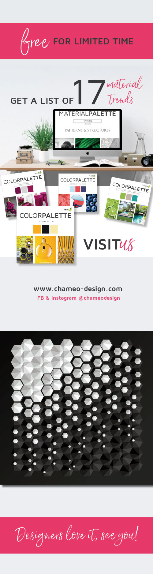 GET A LIST OF 16 MATERIAL TRENDS - Chameo design & trends