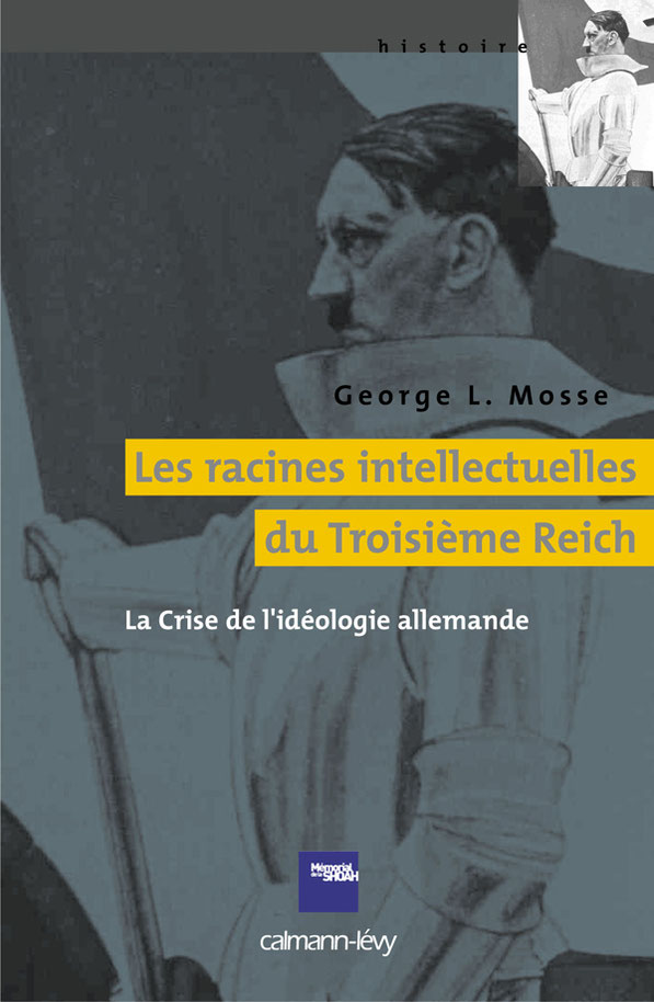 George L. Mosse, un historien méconnu du nazisme - Des nouvelles du front