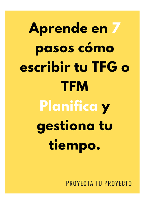 Cómo Escribir Un Tfg O Tfm 7 Pasos Para Escribir Un Trabajo Fin De