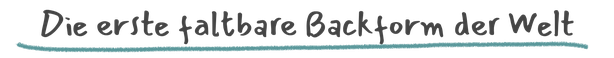 Die erste faltbare Backform - coox Wunderform