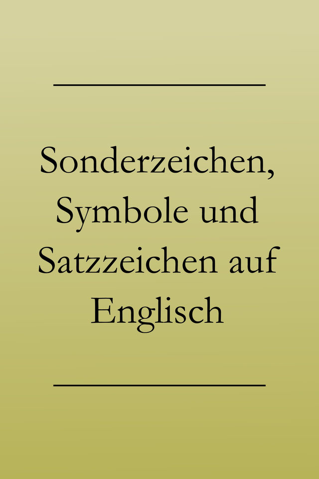 Satzzeichen - Englisch - Sonderzeichen - Englisch lernen