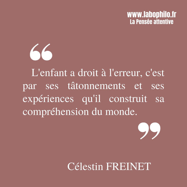 20 citations de Célestin FREINET pour réfléchir sur l'enfant, l ...