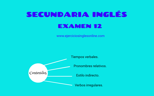 Exámenes secundaria inglés - Ejercicios inglés online