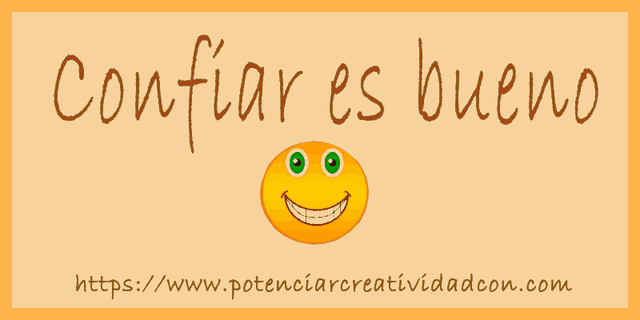 Confiar o no confiar - Potenciar la Creatividad