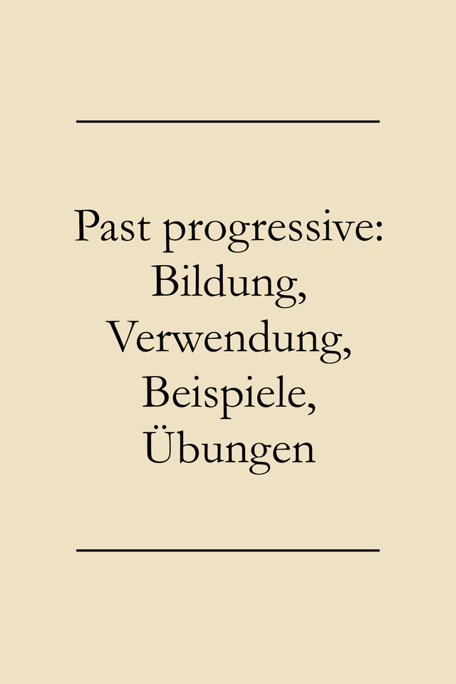 Das past progressive einfach erklärt - Englisch lernen