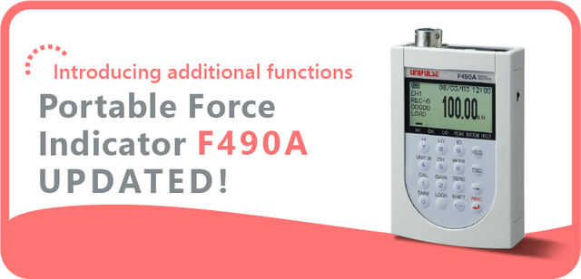 F490A Portable Force Indicator updated! - Unipulse Corporation